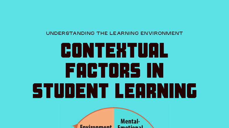 Contextual Factors in Student Learning: Engaging Young Minds - Studocu