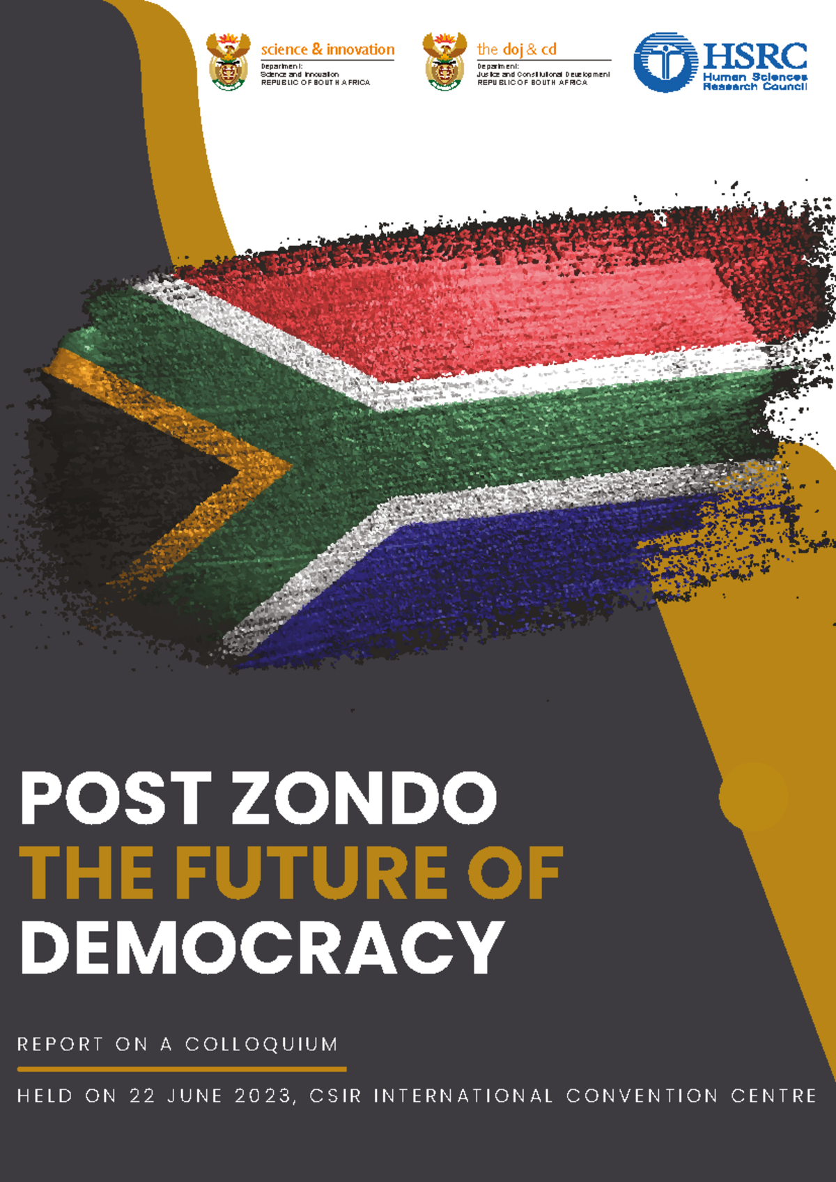 Post Zondo: The Future of Democracy - Colloquium Report (DCES) - Studocu