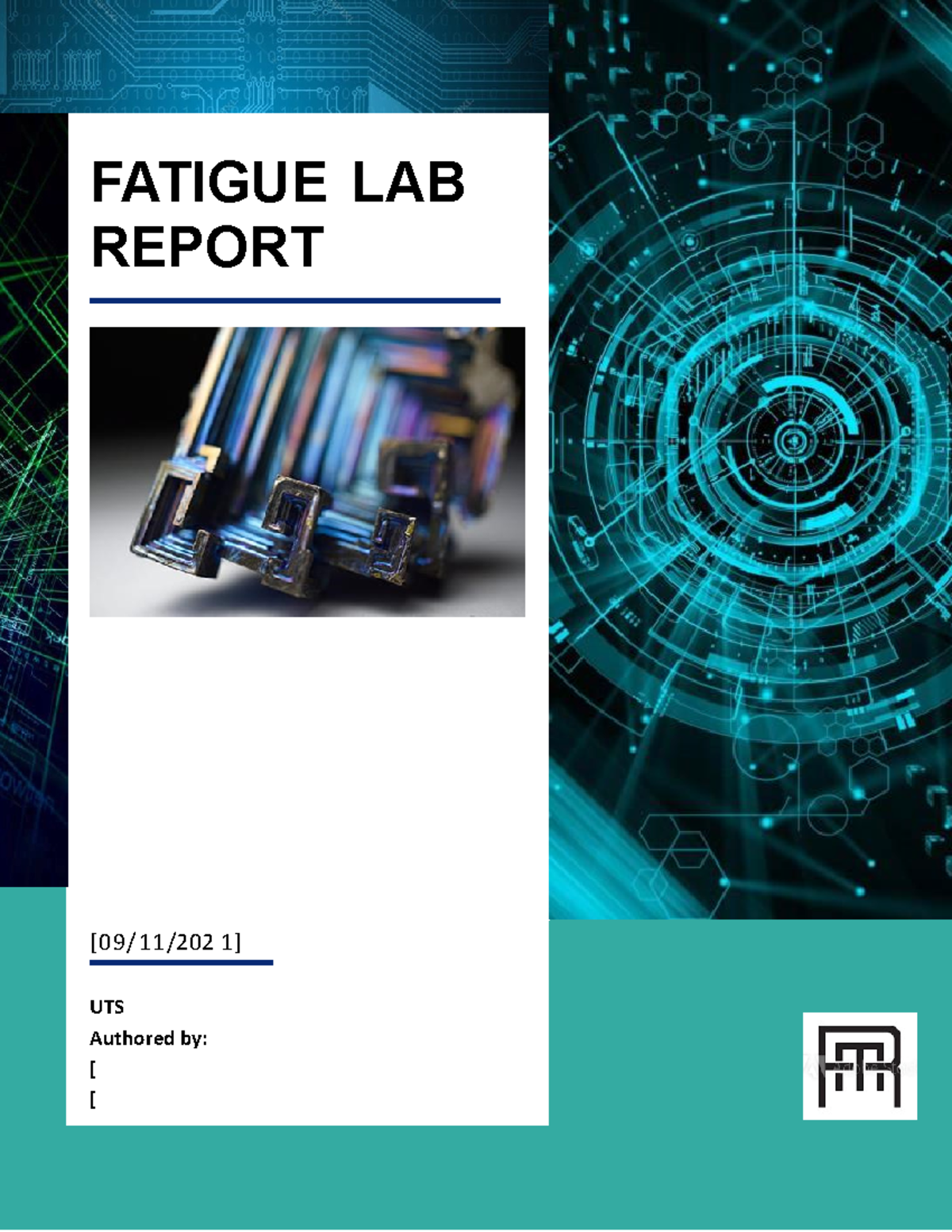 Fatigue Lab Report (GC) - FATIGUE LAB REPORT [09/11/202 1] UTS Authored ...