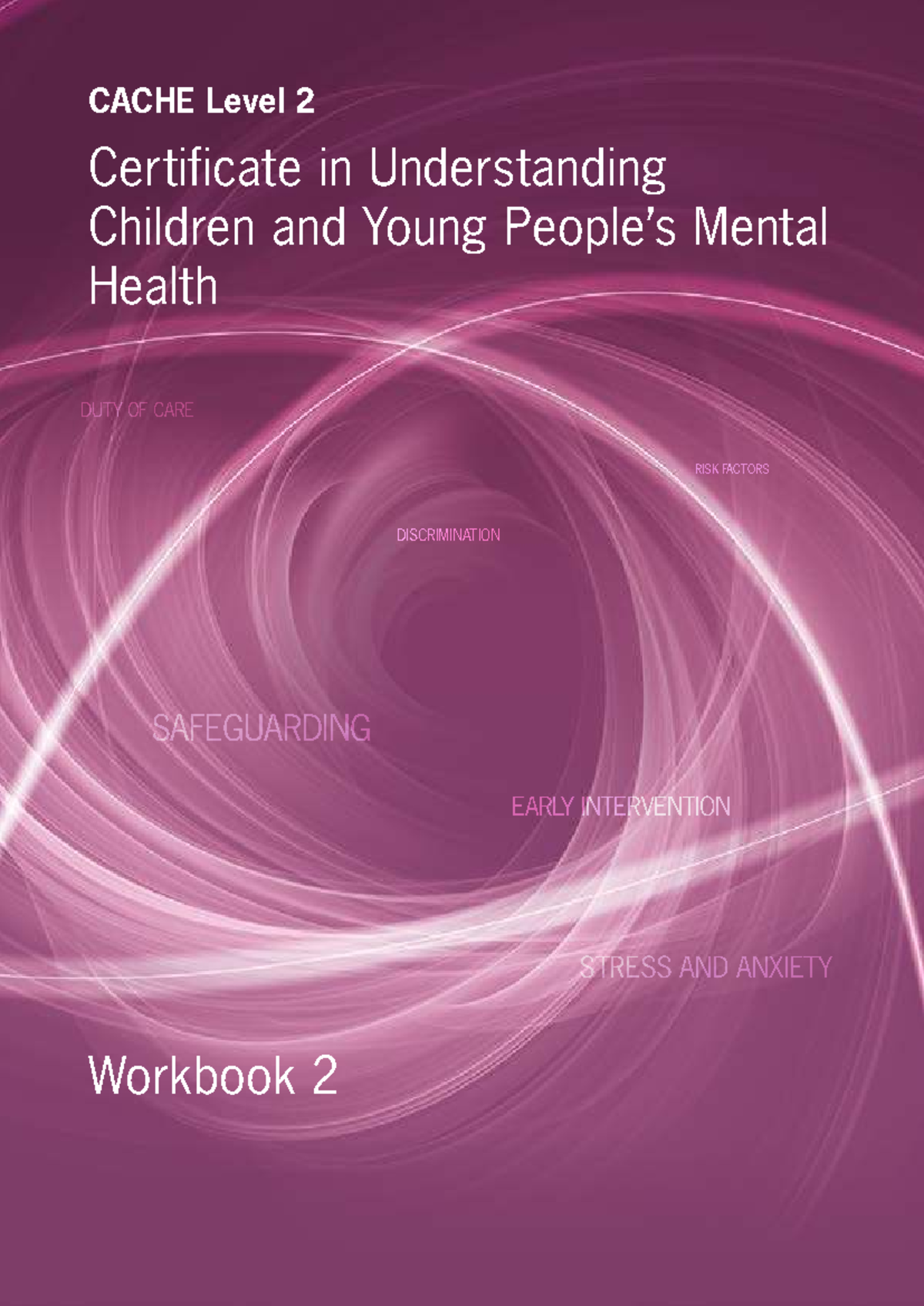 CACHE Level 2 Certificate: Understanding Children & Young Mental Health ...