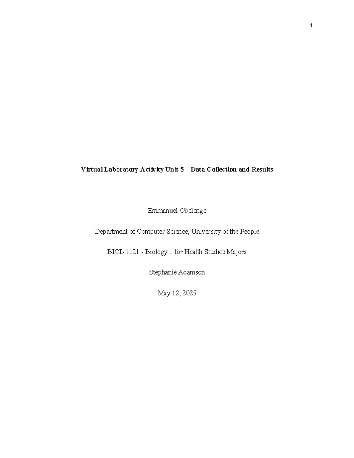BIOL 1121 Unit 5 Virtual Lab Activity: Data Collection & Results - Studocu