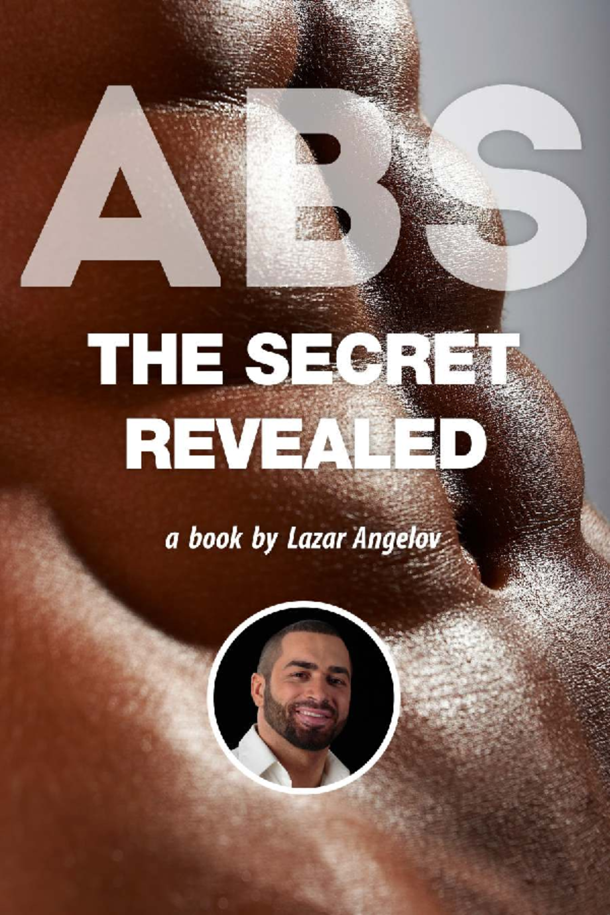 ABS Diet Phases & Transformation Journey: A Guide by Lazar Angelov ...