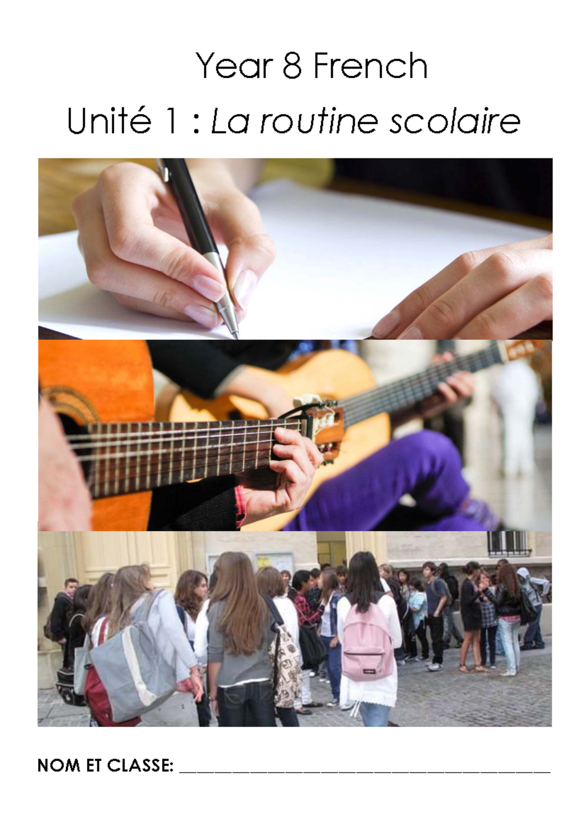Year 8 French Unité 1 : La routine scolaire - Révisions et Exercices ...