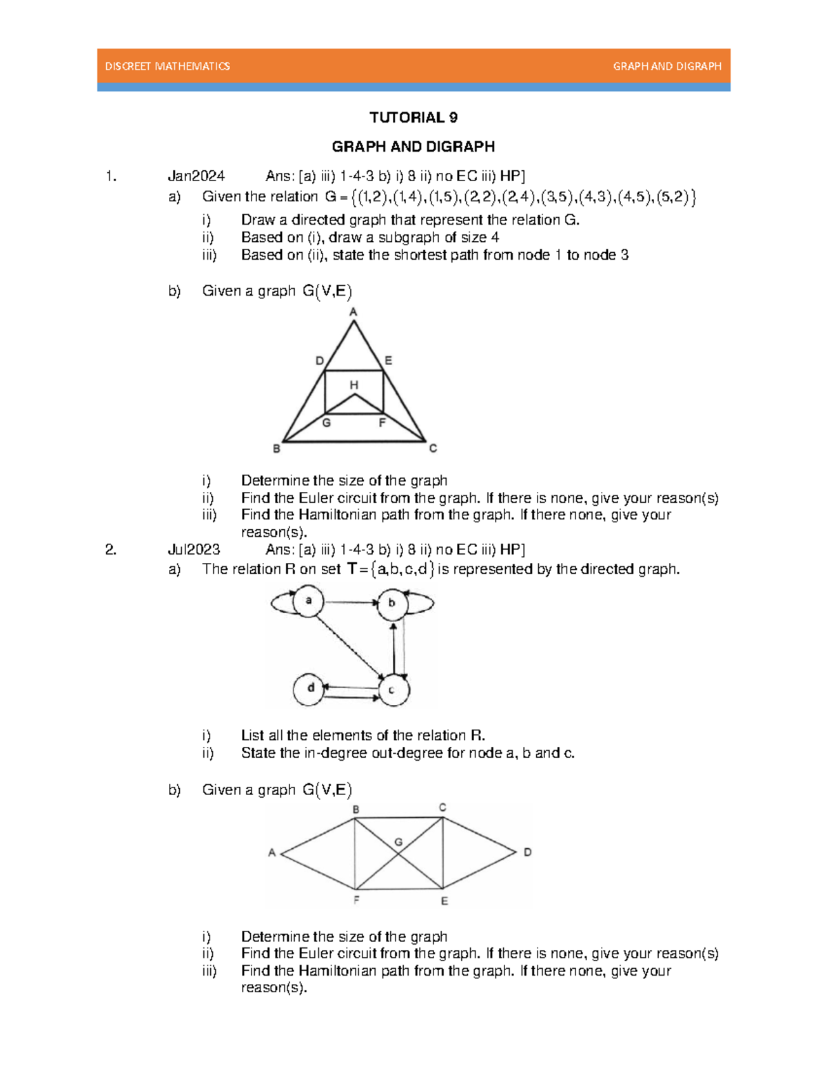 DISCRETE MATHEMATICS TUTORIAL 9: GRAPH AND DIGRAPH ANALYSIS - Studocu