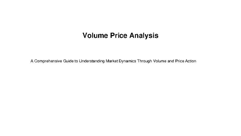 Volume Price Analysis (VPA) - A Comprehensive Guide to Market Dynamics ...