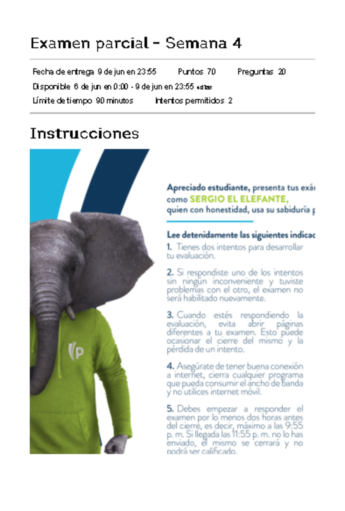 Parcial 1 6 Junio 2020, preguntas y respuestas - Examen parcial - Semana 4Examen parcial ...