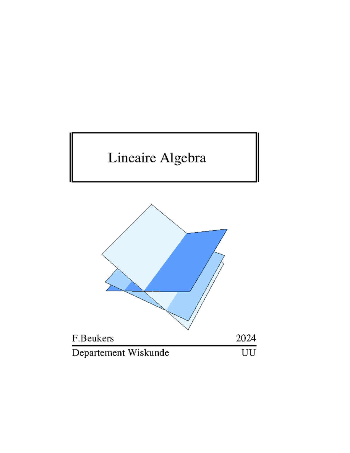 Dictaat Lineaire Algebra 2025 - F. Beukers - UU 4 - Studeersnel
