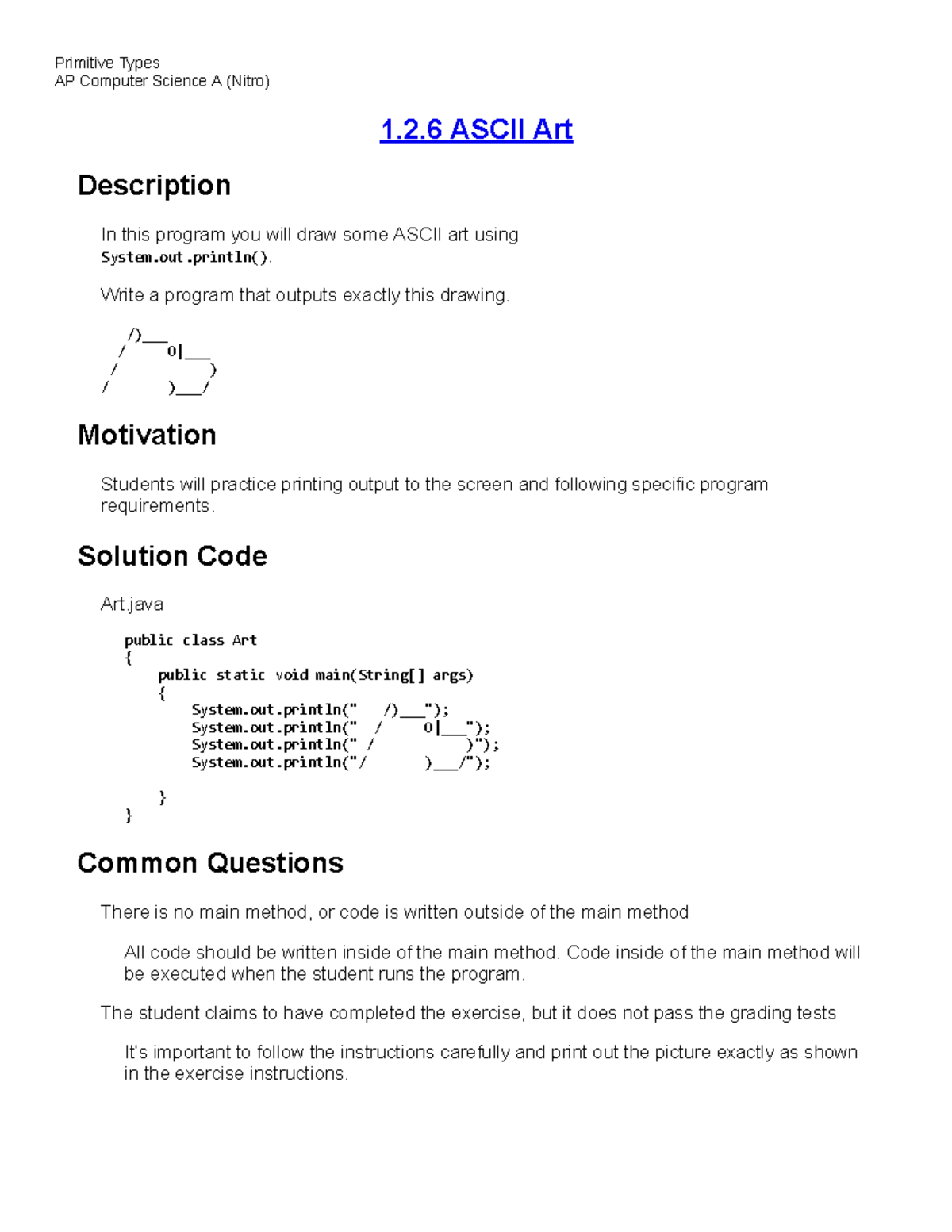 1.2.6 Ascii Art Problem Guide Code HS - Primitive Types AP Computer Science A (Nitro) 1.2 ASCII ...
