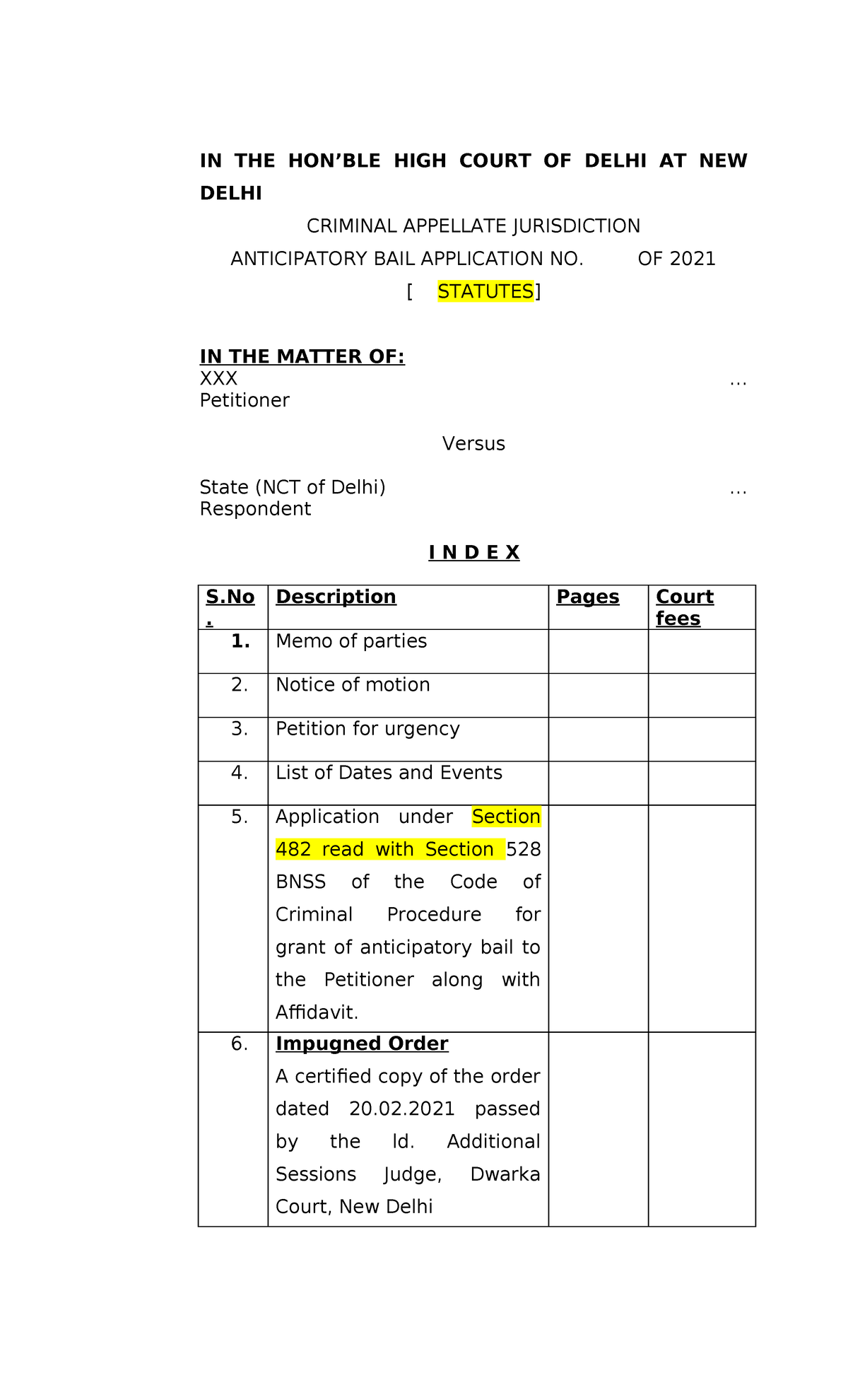 Anticipatory Bail Template - IN THE HON’BLE HIGH COURT OF DELHI AT NEW DELHI CRIMINAL APPELLATE ...