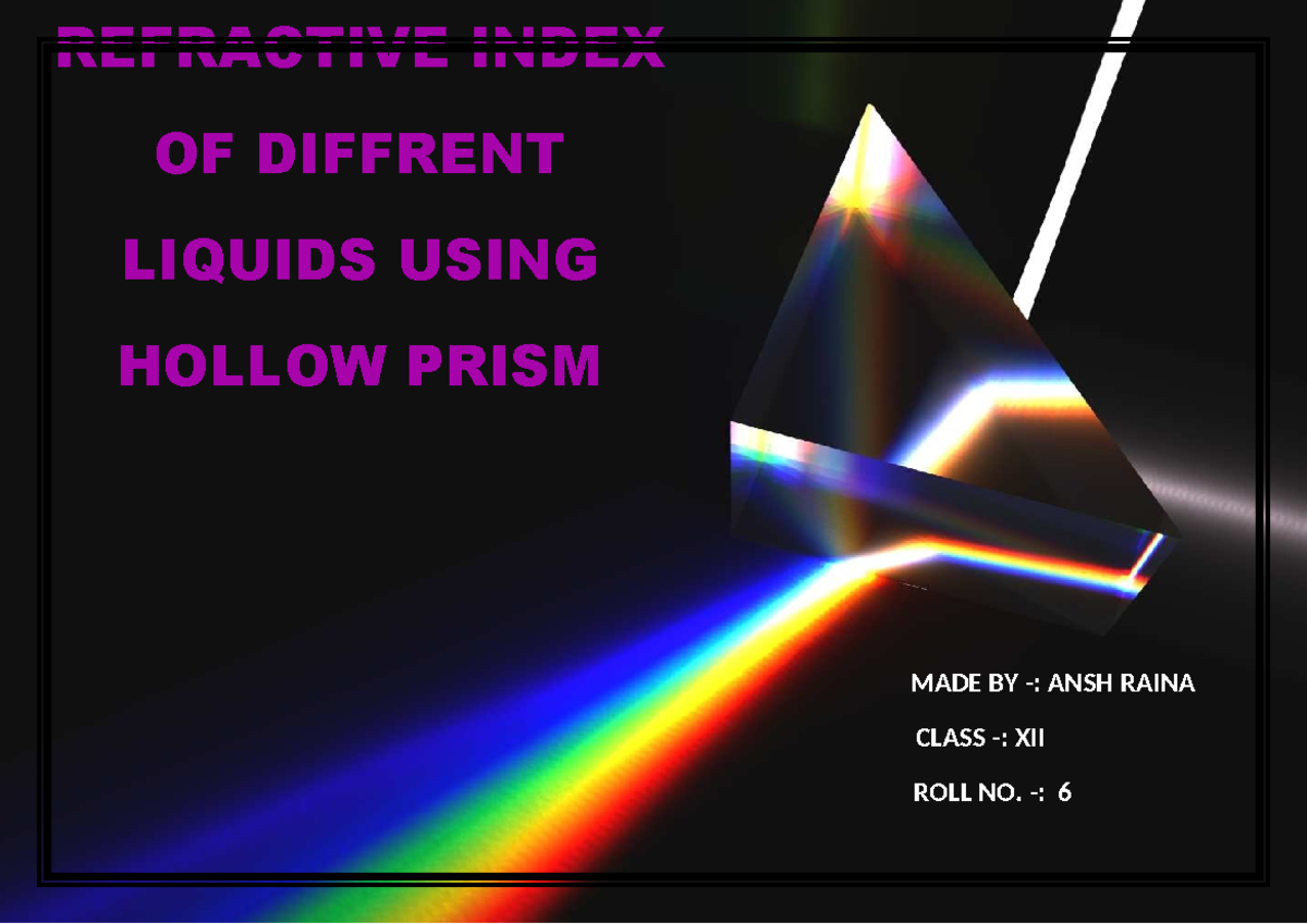 Class XII Physics Project: Refractive Index of Liquids Using Hollow ...