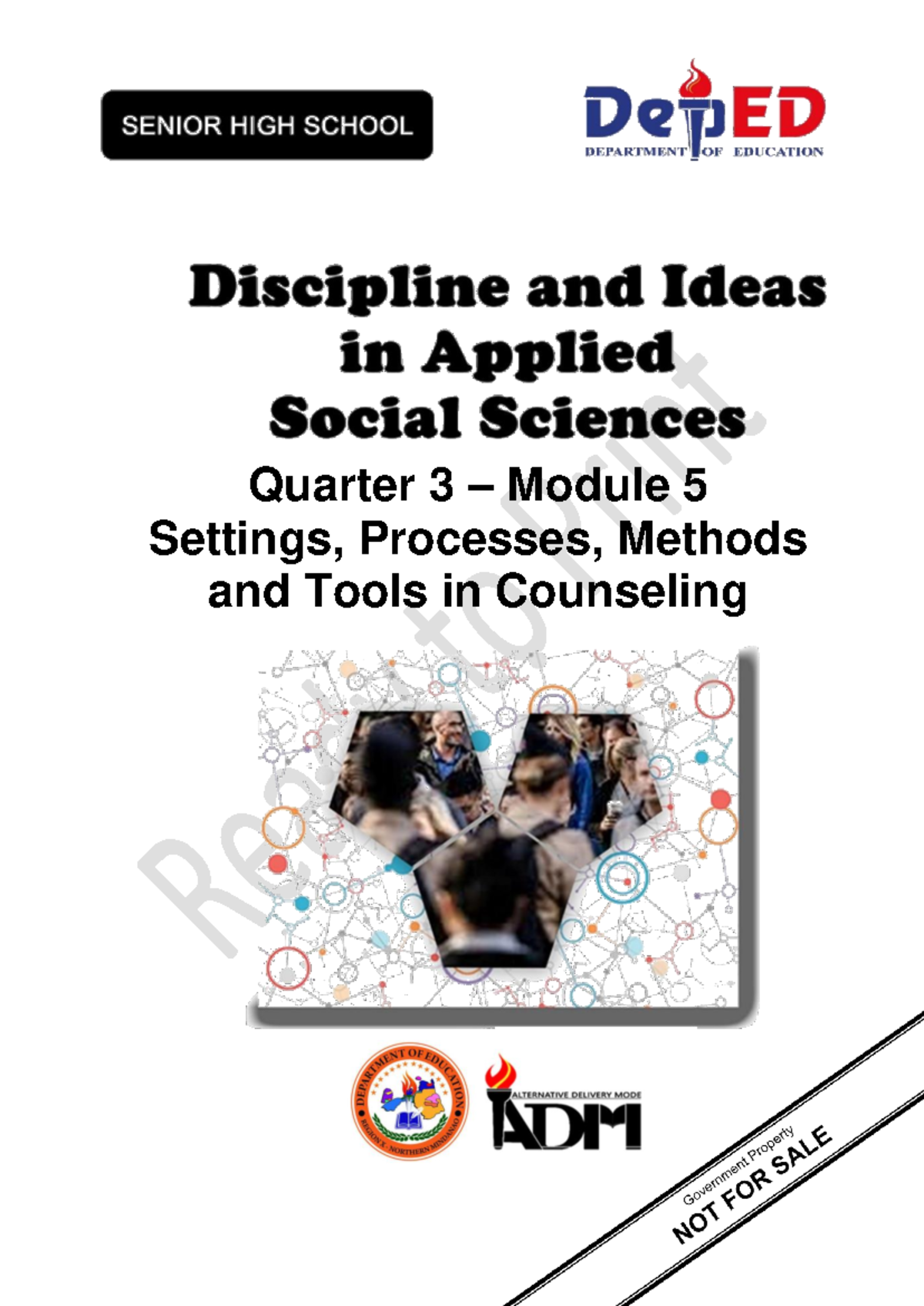 HUMSS_DIASS12 Quarter 3 Module 5: Counseling Processes & Methods - Studocu