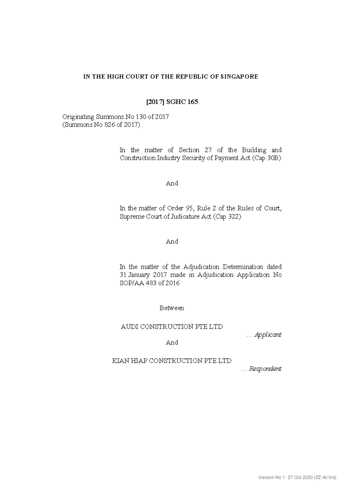 Audi Construction Pte Ltd v Kian Hiap Construction Pte Ltd: SGHC 165 ...