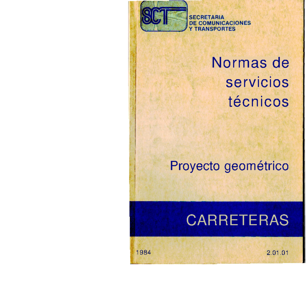 Normas Técnicas Complementarias de Proyecto Geométrico de Carreteras - Libro 2 - Studocu