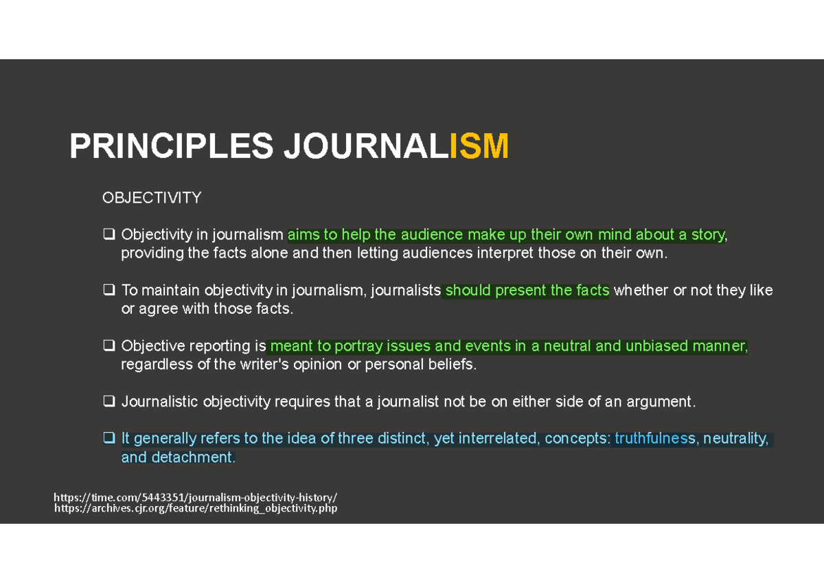 Principles of Journalism: Objectivity, Balance, and Accuracy PPT - Studocu