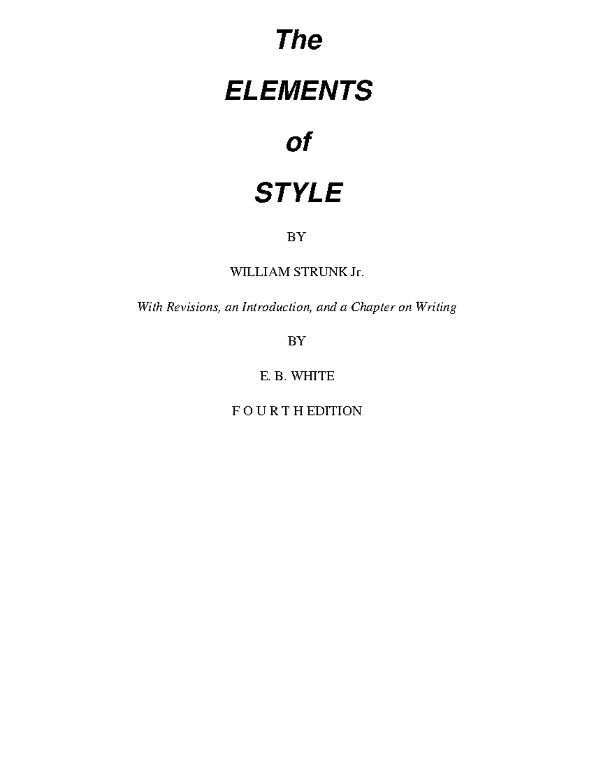The Elements of Style: Key Writing Principles from Strunk & White, 4th ...