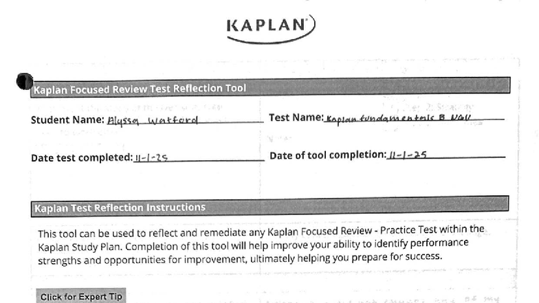 Kaplan Fundamentals B Test Reflection Tool: Alyssa Watford - Studocu