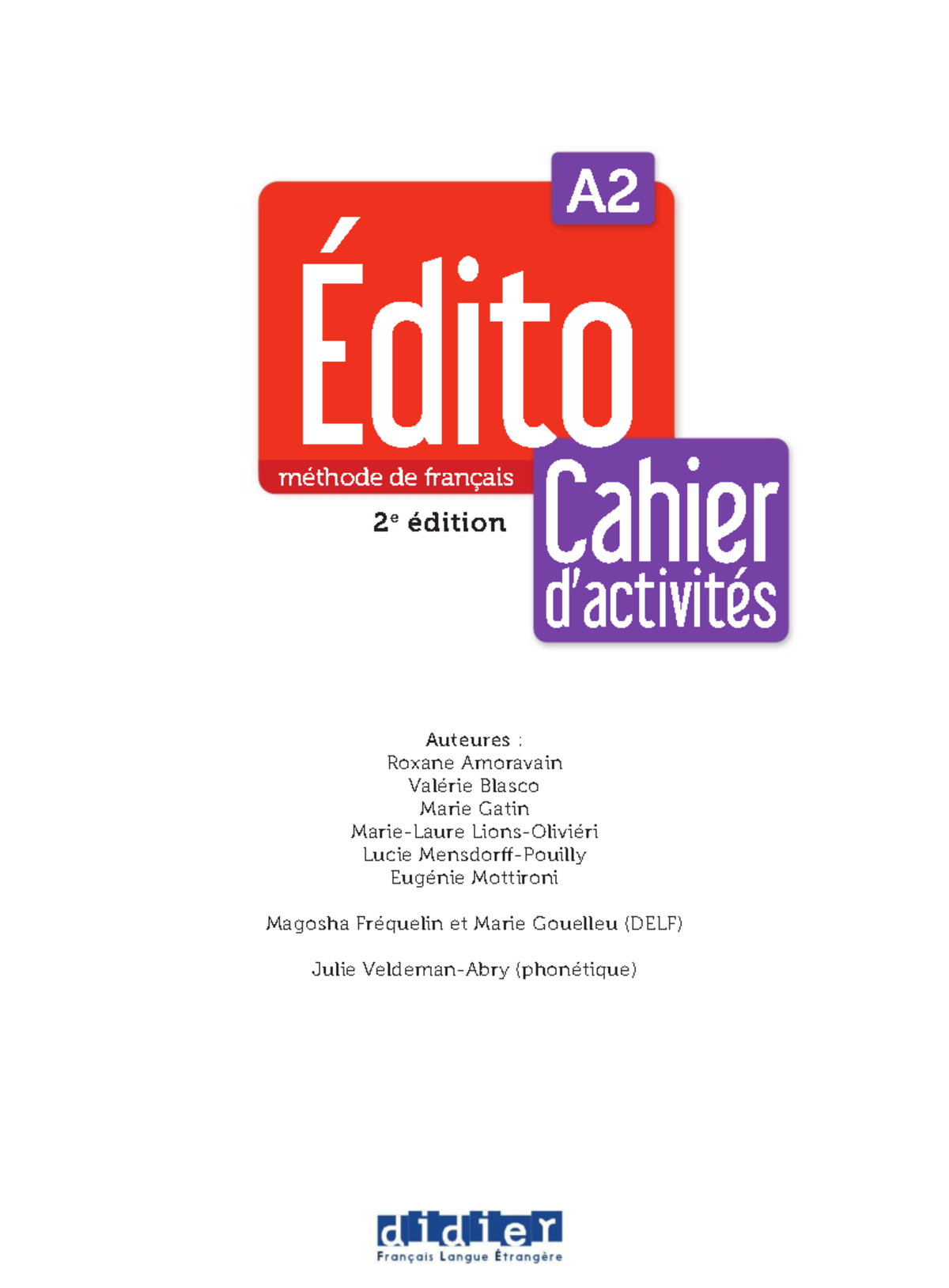 Édito A2 - Méthode de Français, 2e Édition - Cahier 2022 - Studocu