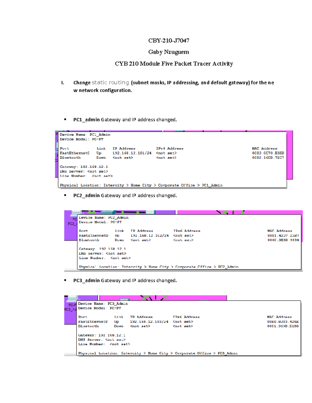 CYB 210 Module Five Packet Tracer Activity - Network Configurations - Studocu