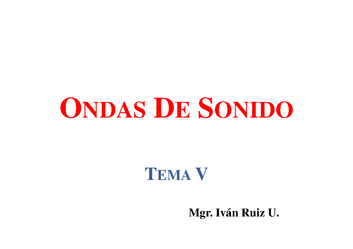 ONDAS DE SONIDO TEMA V - Informe de Mgr. Iván Ruiz U. - Studocu