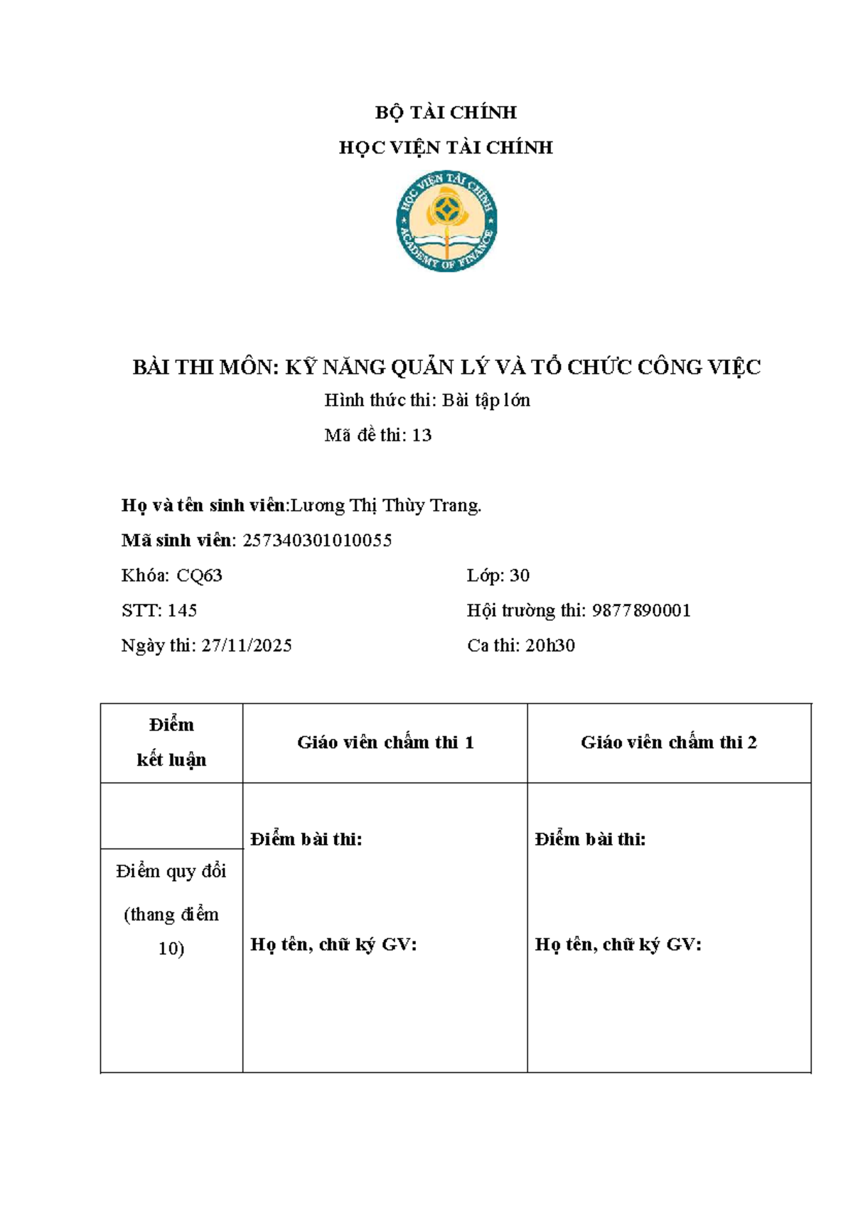 BÀI TẬP LỚN MÔN KỸ NĂNG QUẢN LÝ VÀ TỔ CHỨC CÔNG VIỆC - Mã đề 13 - Studocu