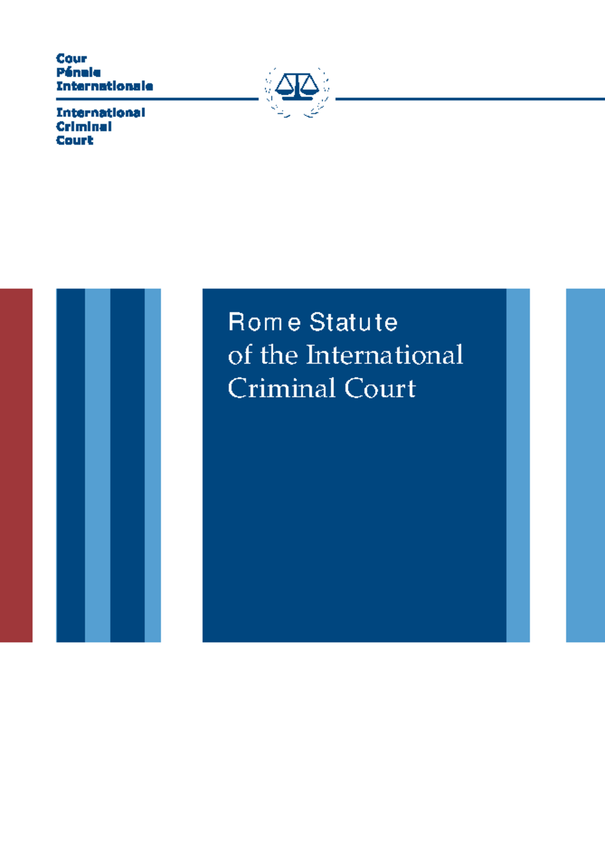 Rome Statute of the International Criminal Court: Legal Framework ...
