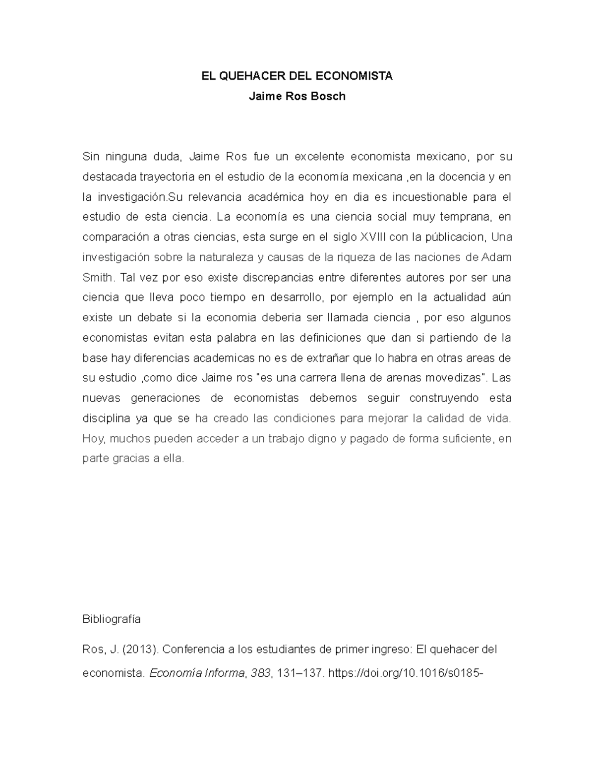 Opinion pol. fis - EL QUEHACER DEL ECONOMISTA Jaime Ros Bosch Sin ...