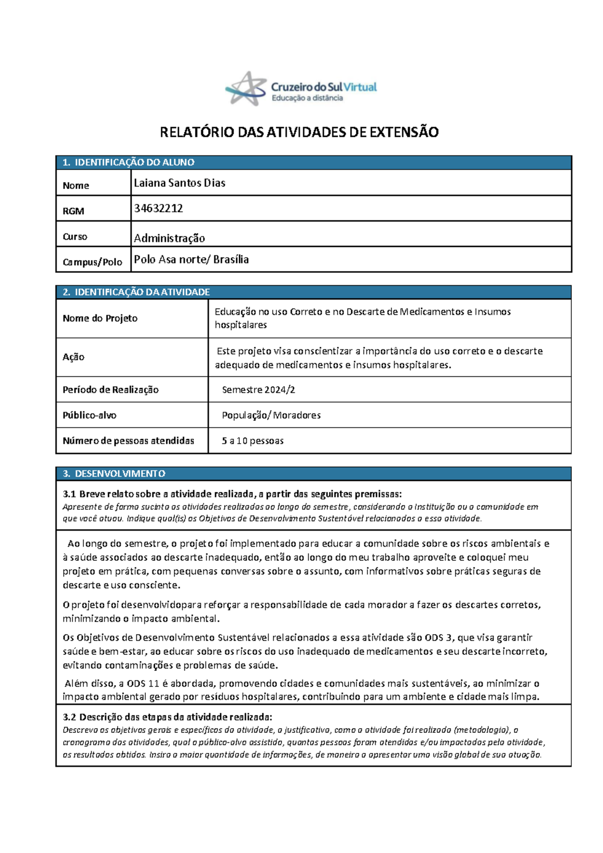 Relatório DAS Atividades DE Extensão - 1. IDENTIFICAÇÃO DO ALUNO Nome ...