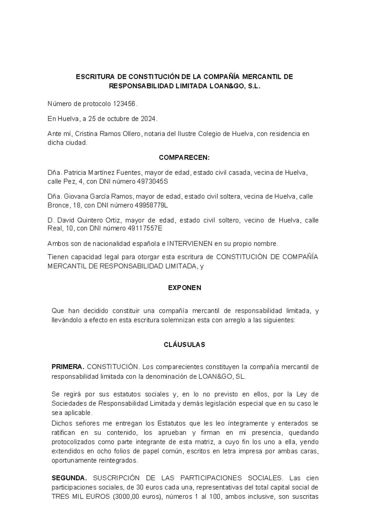 ESCRITURA DE CONSTITUCIÓN DE S.L. EN HUELVA - PROTOCOLO 123456 - Studocu