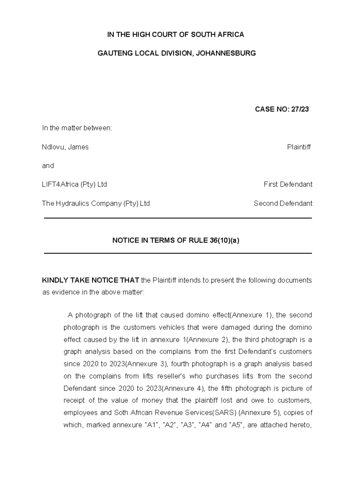 Rule 36(10)(a) Notice for High Court Case No: 27/ Ndlovu v LIFT4Africa ...