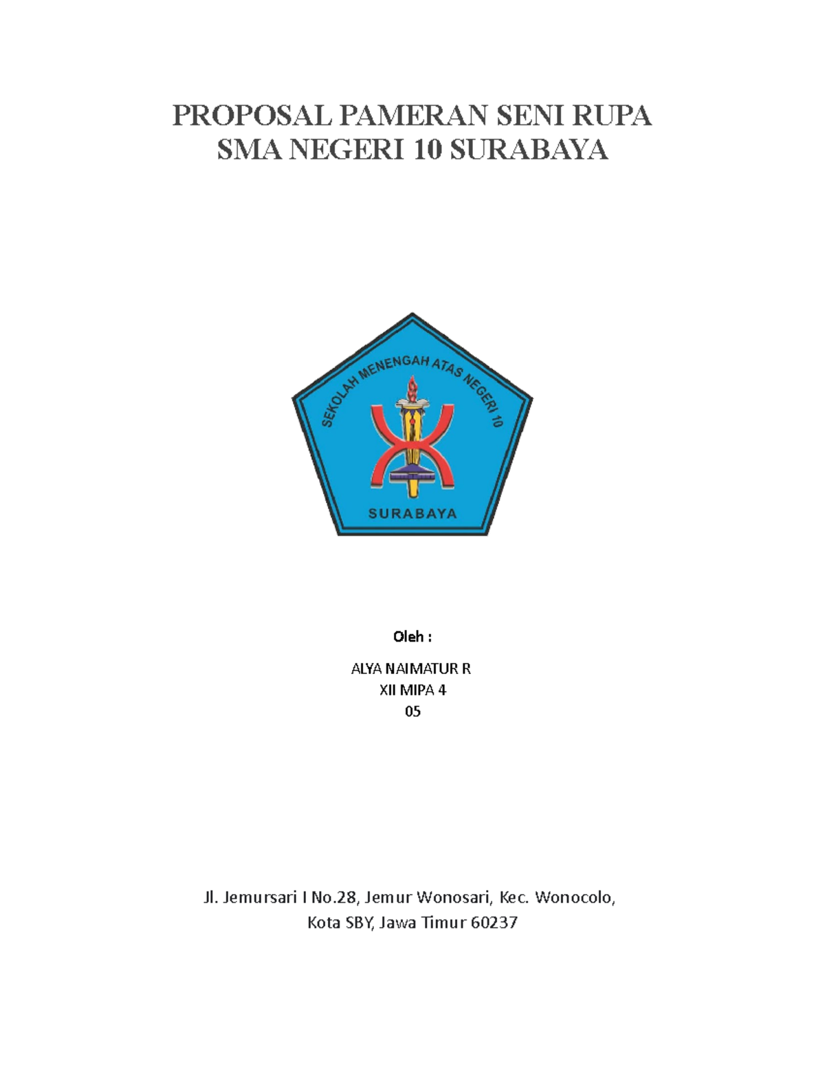 Proposal Pameran Seni Rupa XII MIPA 4 - SMA Negeri 10 Surabaya - Studocu