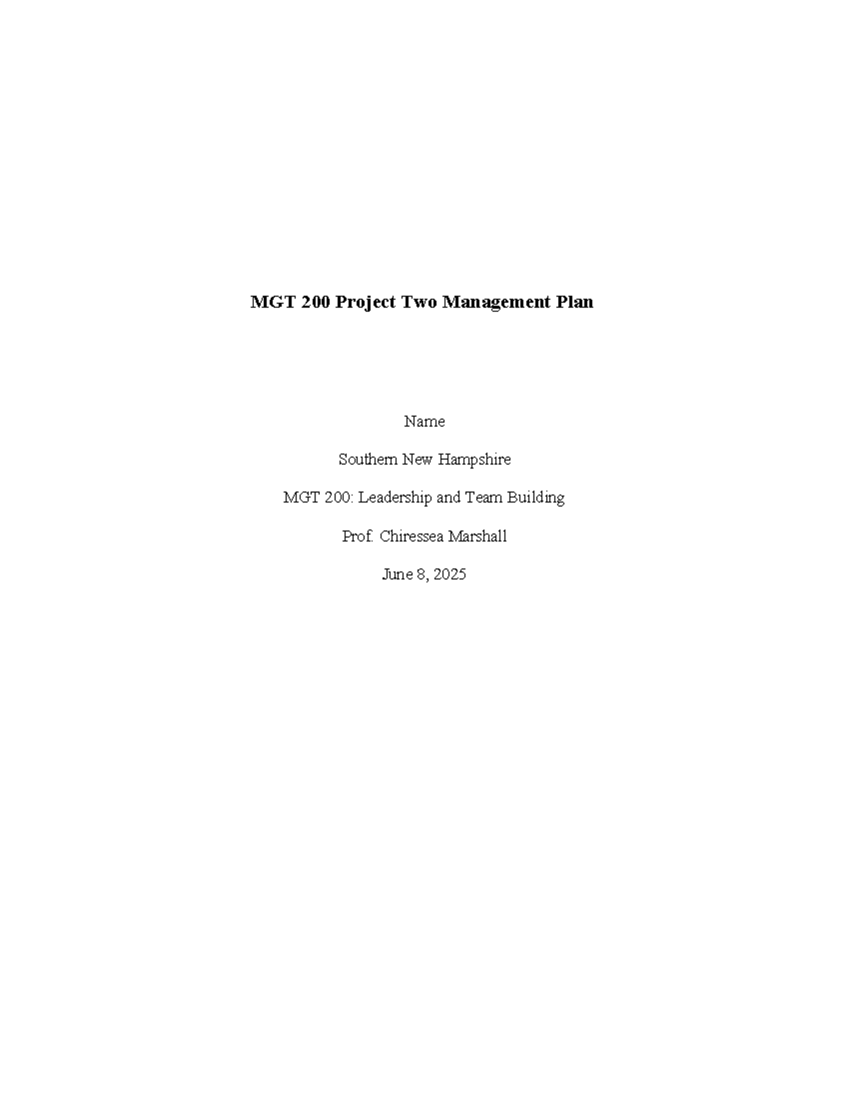 MGT 200 Project Two: Team Management Plan & Communication Strategy ...