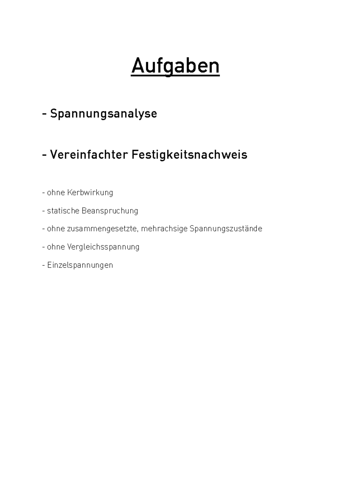 Übungsaufgaben Festigkeitsnachweis und Spannungsanalyse WS2020 - Studocu