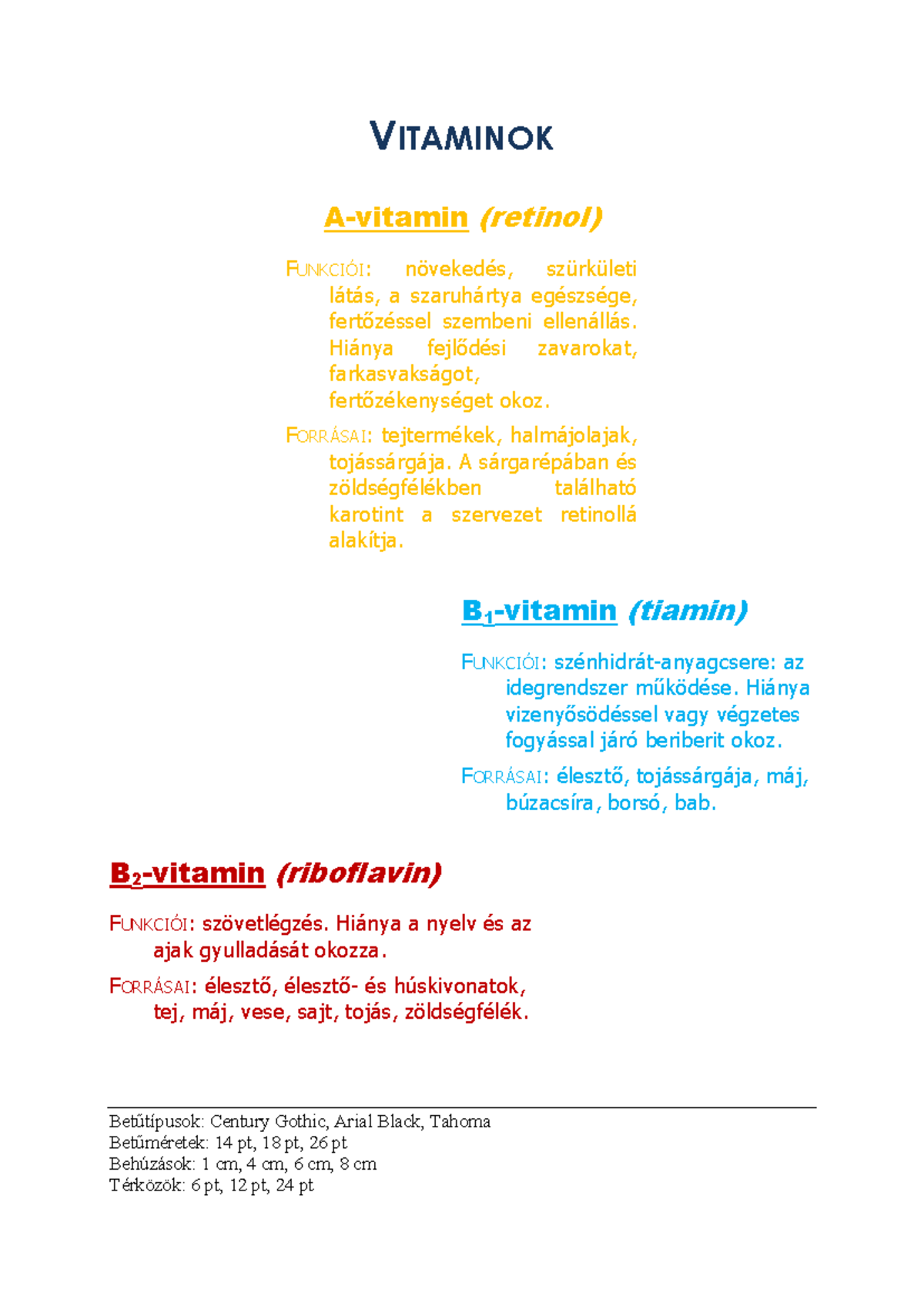 Vitaminok - biologia - VITAMINOK A-vitamin (retinol) FUNKCIÓI ...