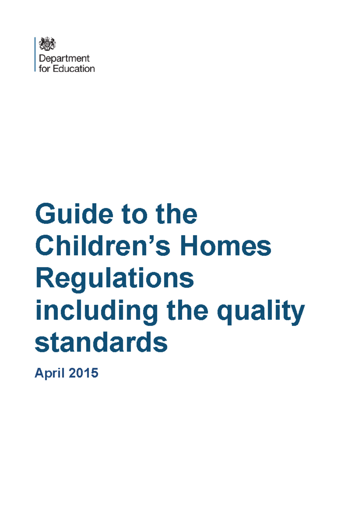 Children's Homes Regs & Quality Standards Guide (April 2015) - Studocu