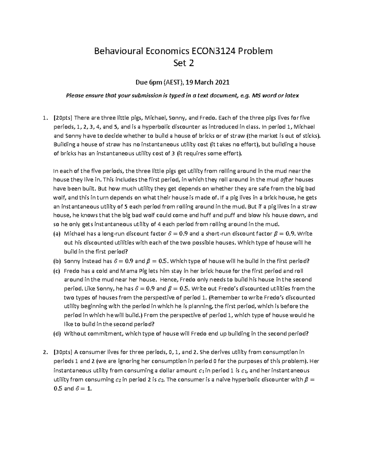 ECON3124 Behavioural Economics Problem Set 2 - Due 19 March 2021 - Studocu