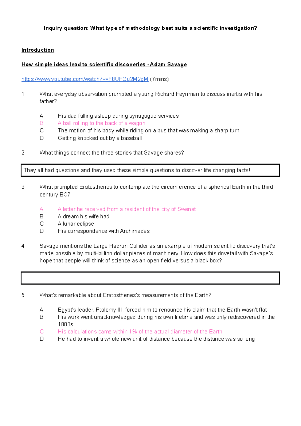 2.1 IQ2 Inquiry: Evaluating Methodologies for Scientific Investigation ...