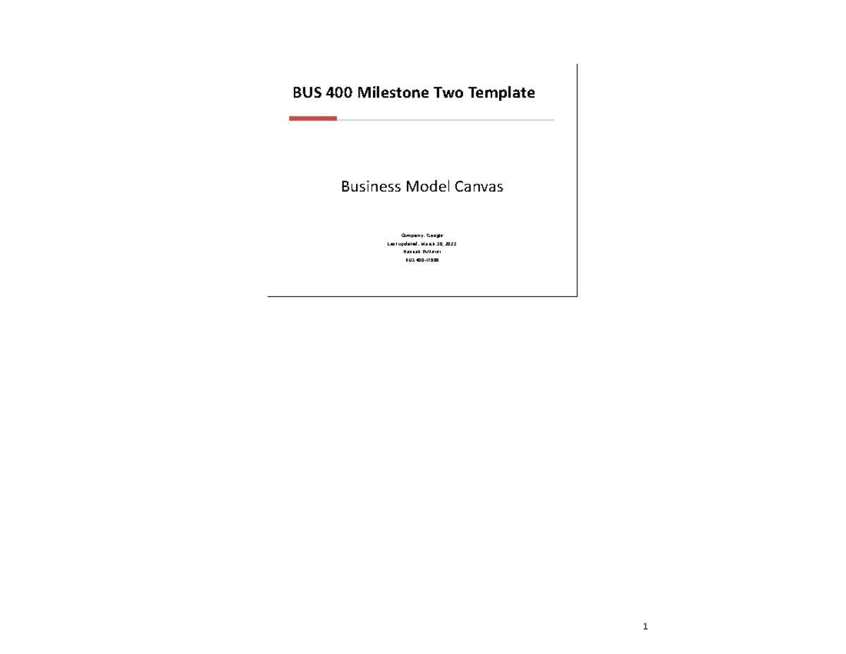 BUS 400 Milestone Two Template: Business Model Canvas for Google Serve ...