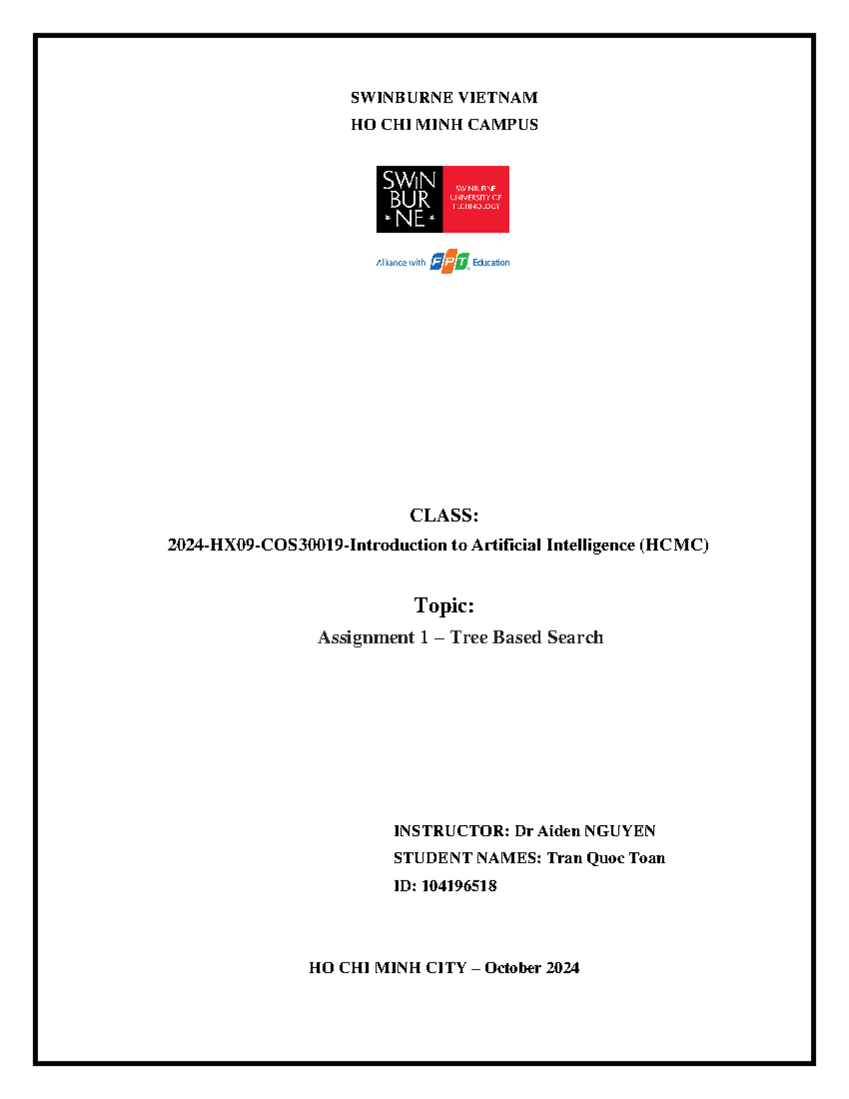 Assignment 1 - Tree Based Search for COS30019 AI by Tran Quoc Toan - Studocu