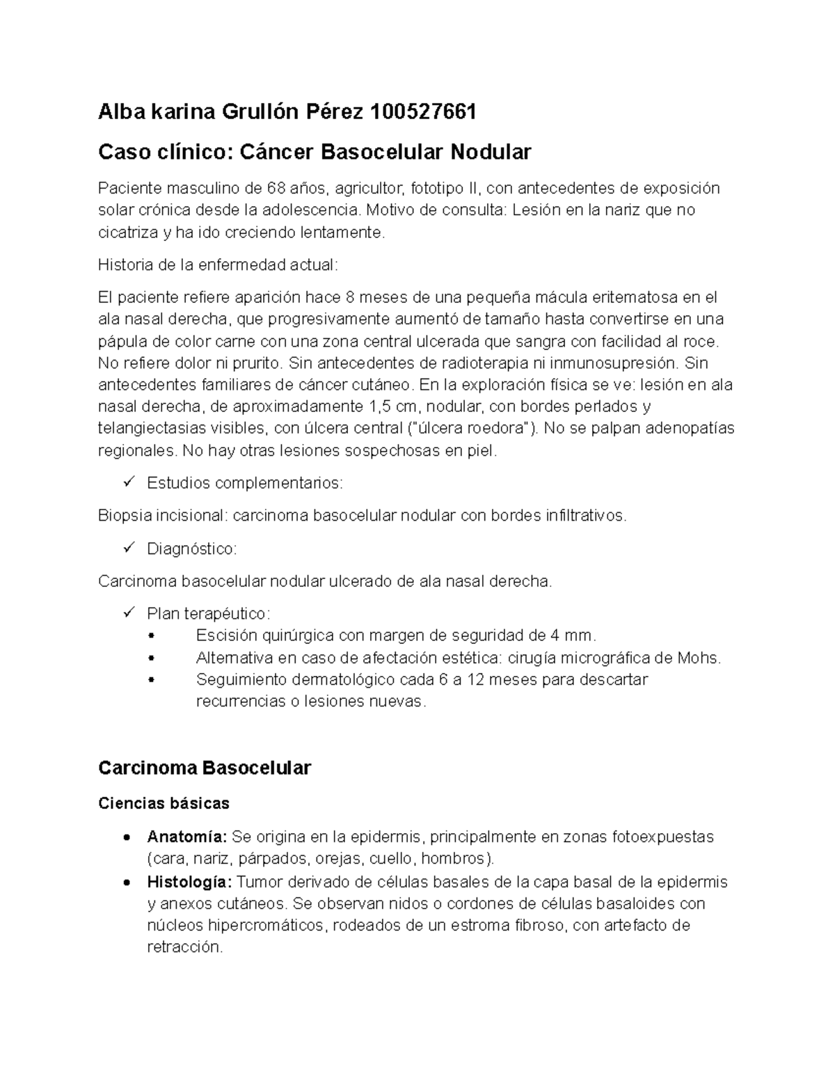 Caso Clínico: Cáncer Basocelular Nodular - Unidad 1 Cirugía - Studocu