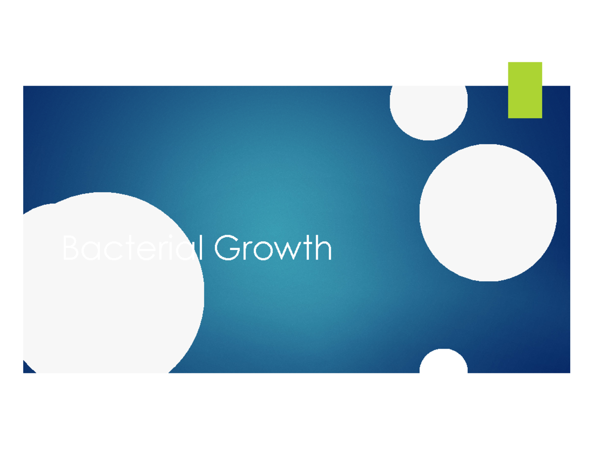 Lecture 5 - Bacterial Growth: Key Concepts and Calculations - Studocu