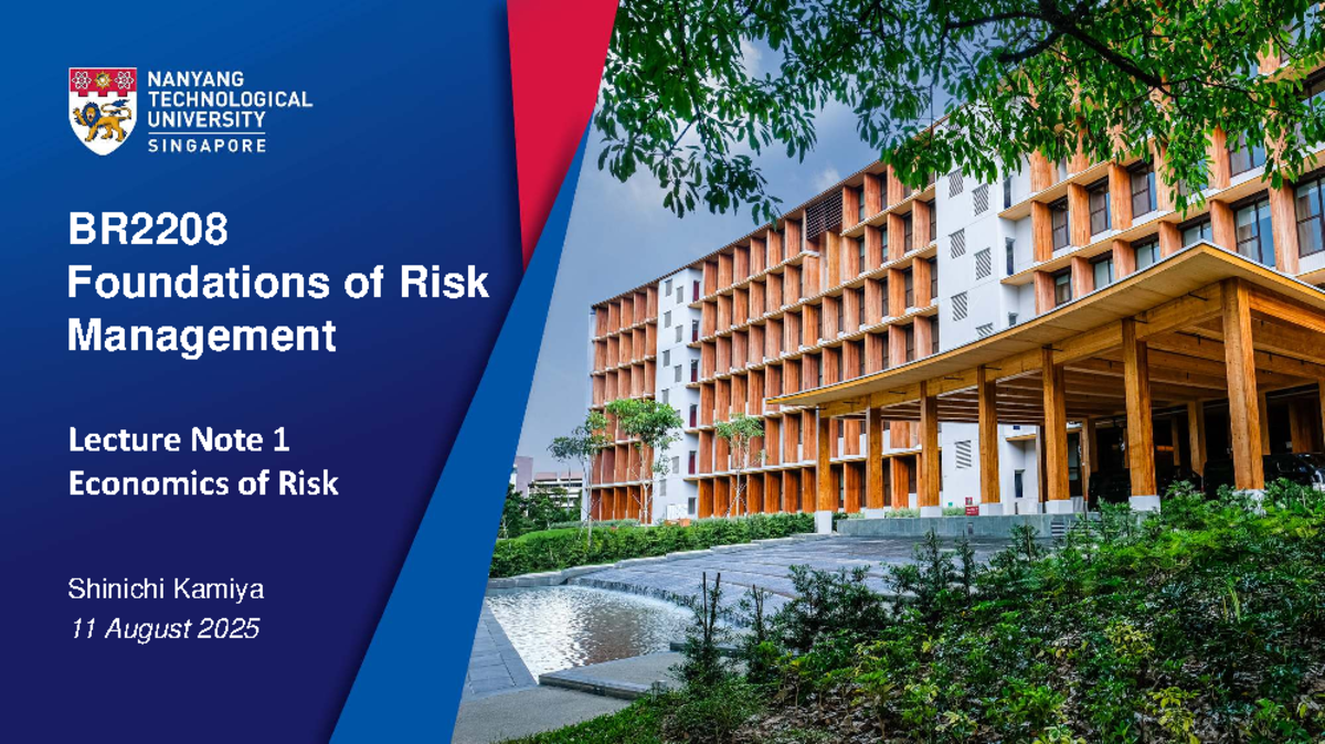 BR2208 Foundations of Risk Management Lecture Note 1: Economics of Risk ...
