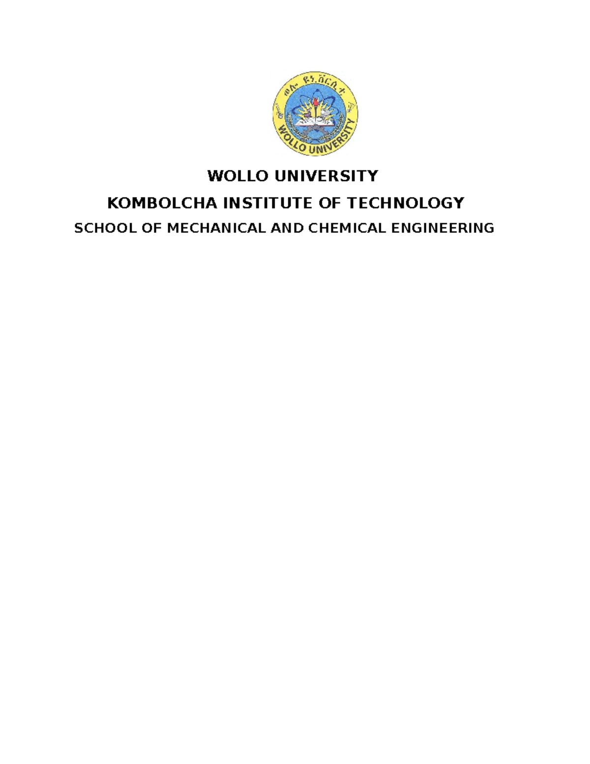 Wollo University - WOLLO UNIVERSITY KOMBOLCHA INSTITUTE OF TECHNOLOGY ...