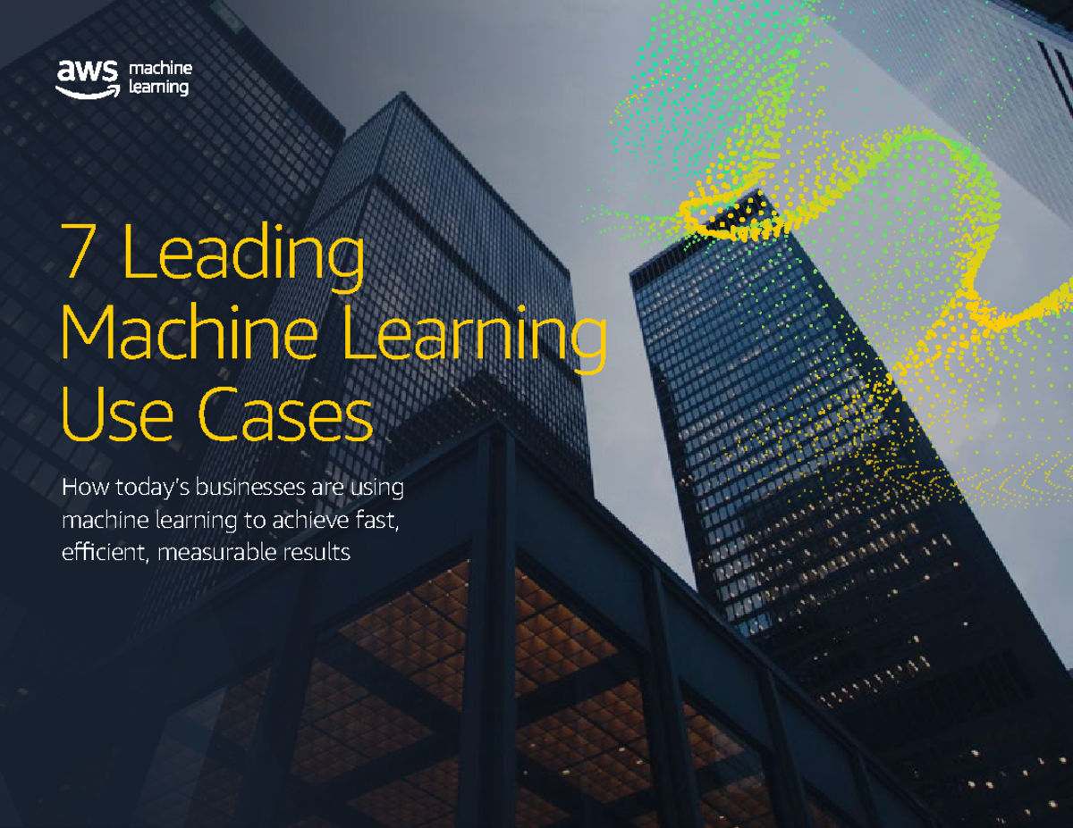7 Leading Machine Learning Use Cases e Book EN - USE CASE SEVEN 7 ...