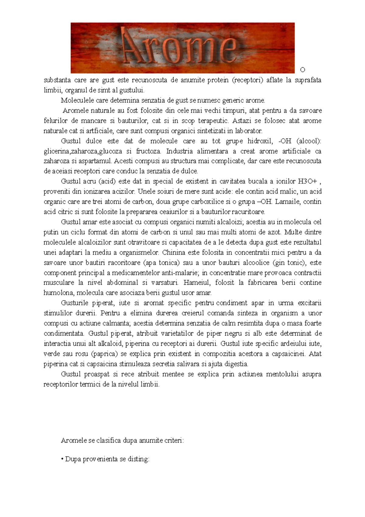Esente arome parfumuri - O substanta care are gust este recunoscuta de ...