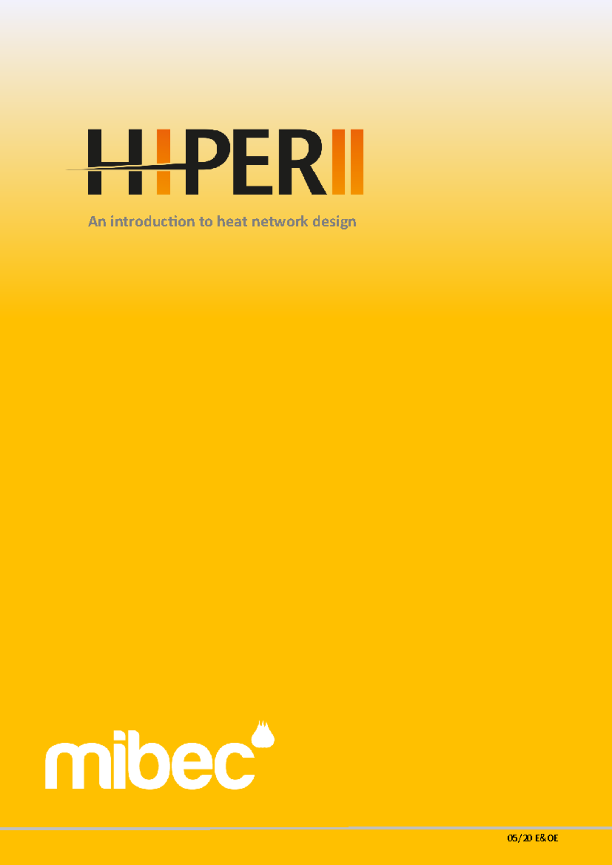 Mibec HIU Hiper II Design Guide: Fundamentals of Heat Network Design ...