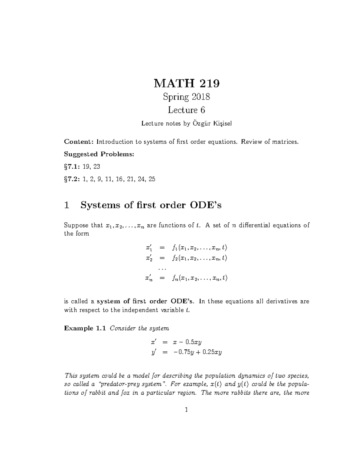 MATH 219 Spring 2018 Lecture 6 Notes on First Order Systems - Studocu