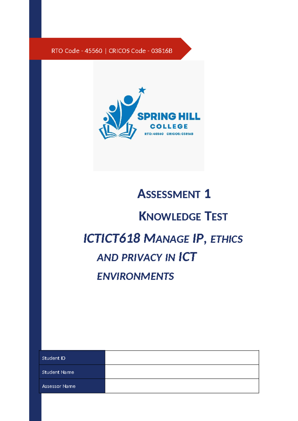 ICTICT618 Student Assessment: Managing IP, Ethics & Privacy Tasks - Studocu