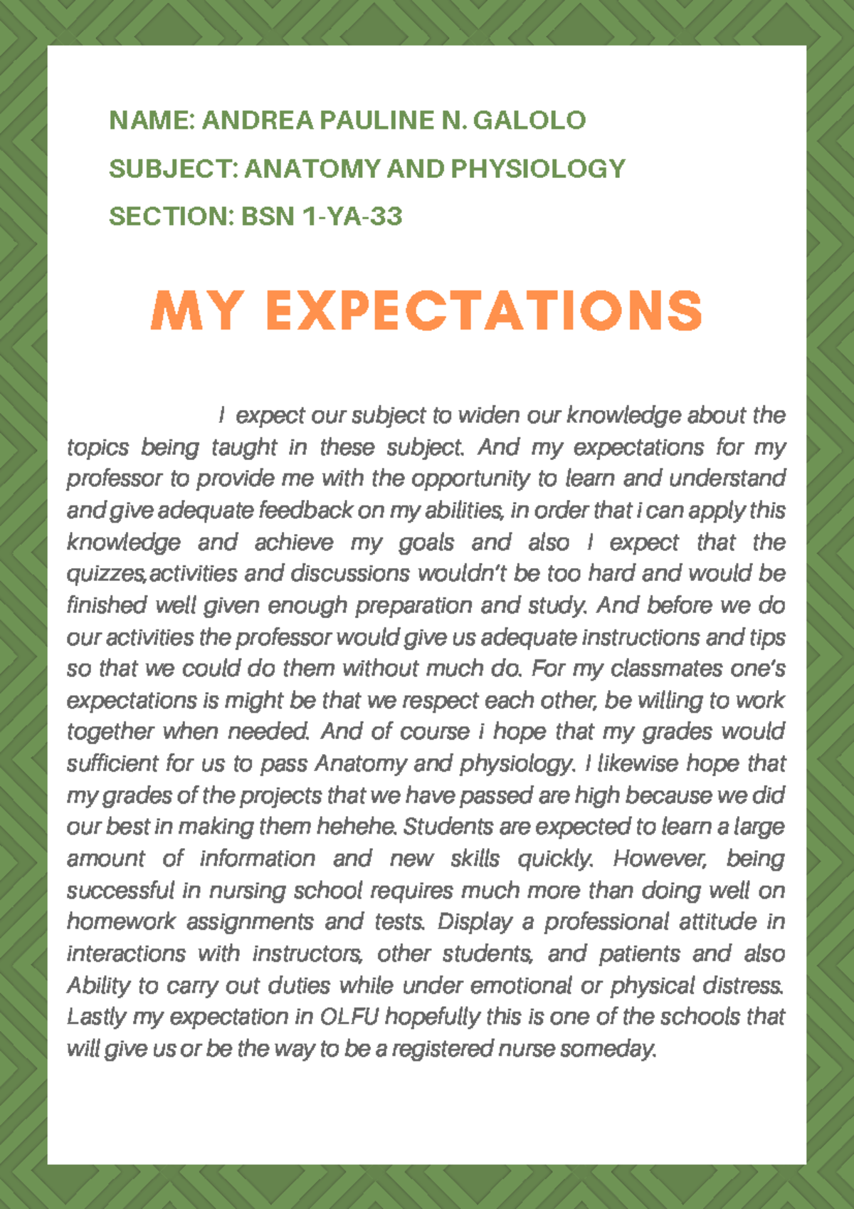 Anatomy and Physiology - MY EXPECTATIONS I expect our subject to widen ...