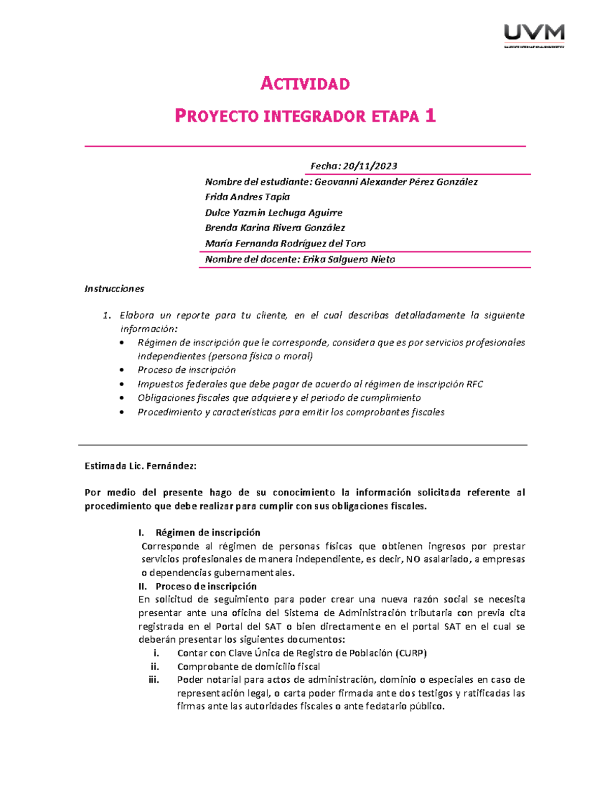 Proyecto integrador etapa 1 - ACTIVIDAD PROYECTO INTEGRADOR ETAPA 1 Fecha: 20 / 11 / 2023 Nombre ...