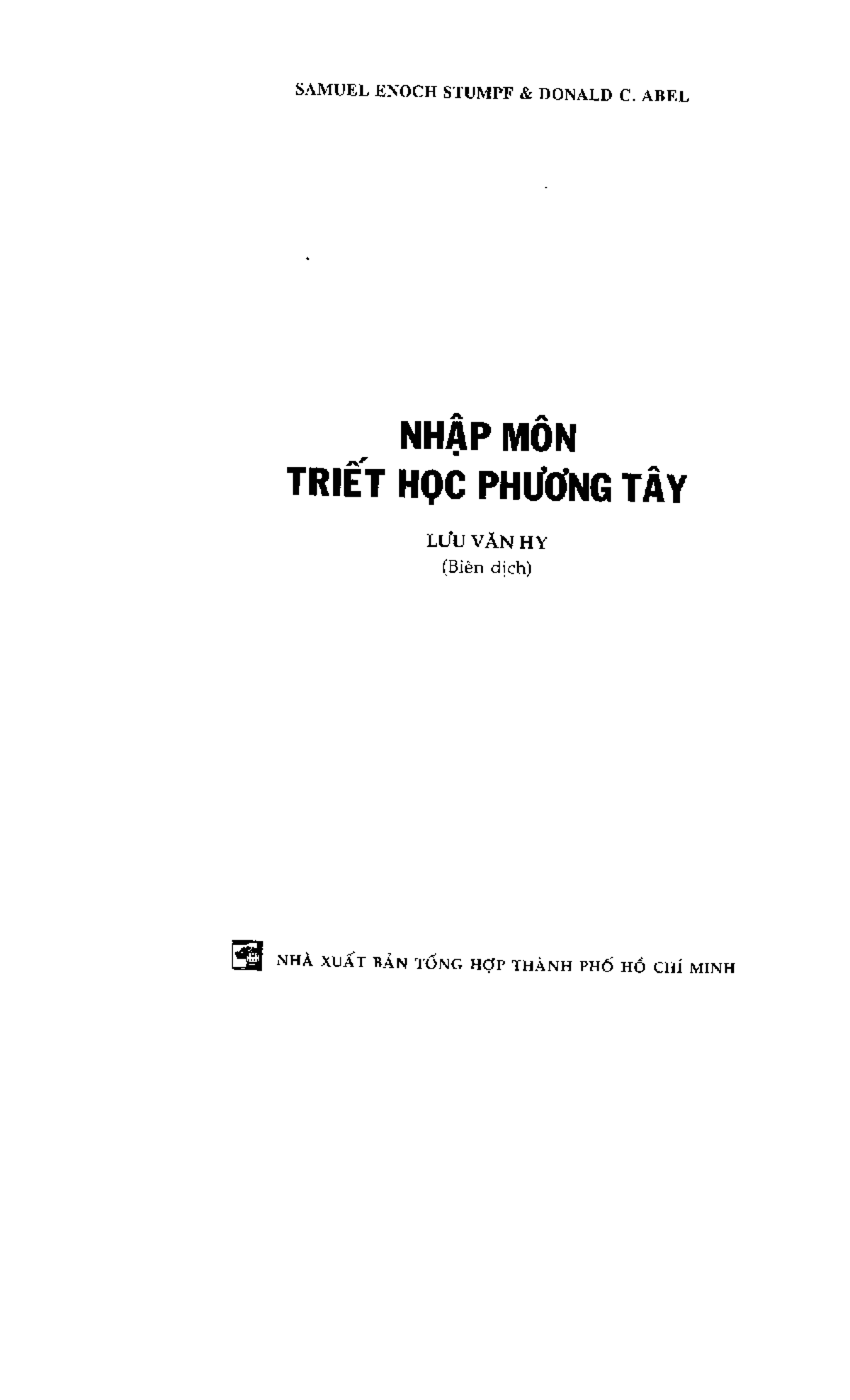 Muc luc - Hahaa - SAMUEL ENOCH STUMPF DONALD C. ABEL NHAP MÔN TRIET HQC ...